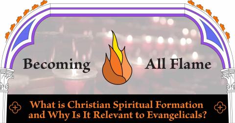 What is Christian Spiritual Formation and Why Is It Relevant to ...